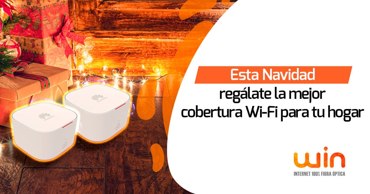 Navidad WIN te ofrece la mejor cobertura Wi-Fi en el hogar